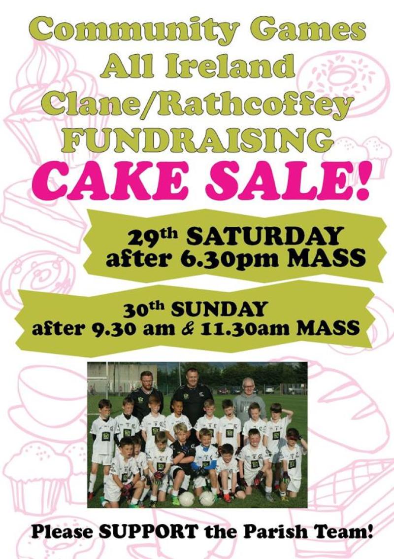 Cake Sale on in Clane this weekend to raise funds for GAA U10 players ...